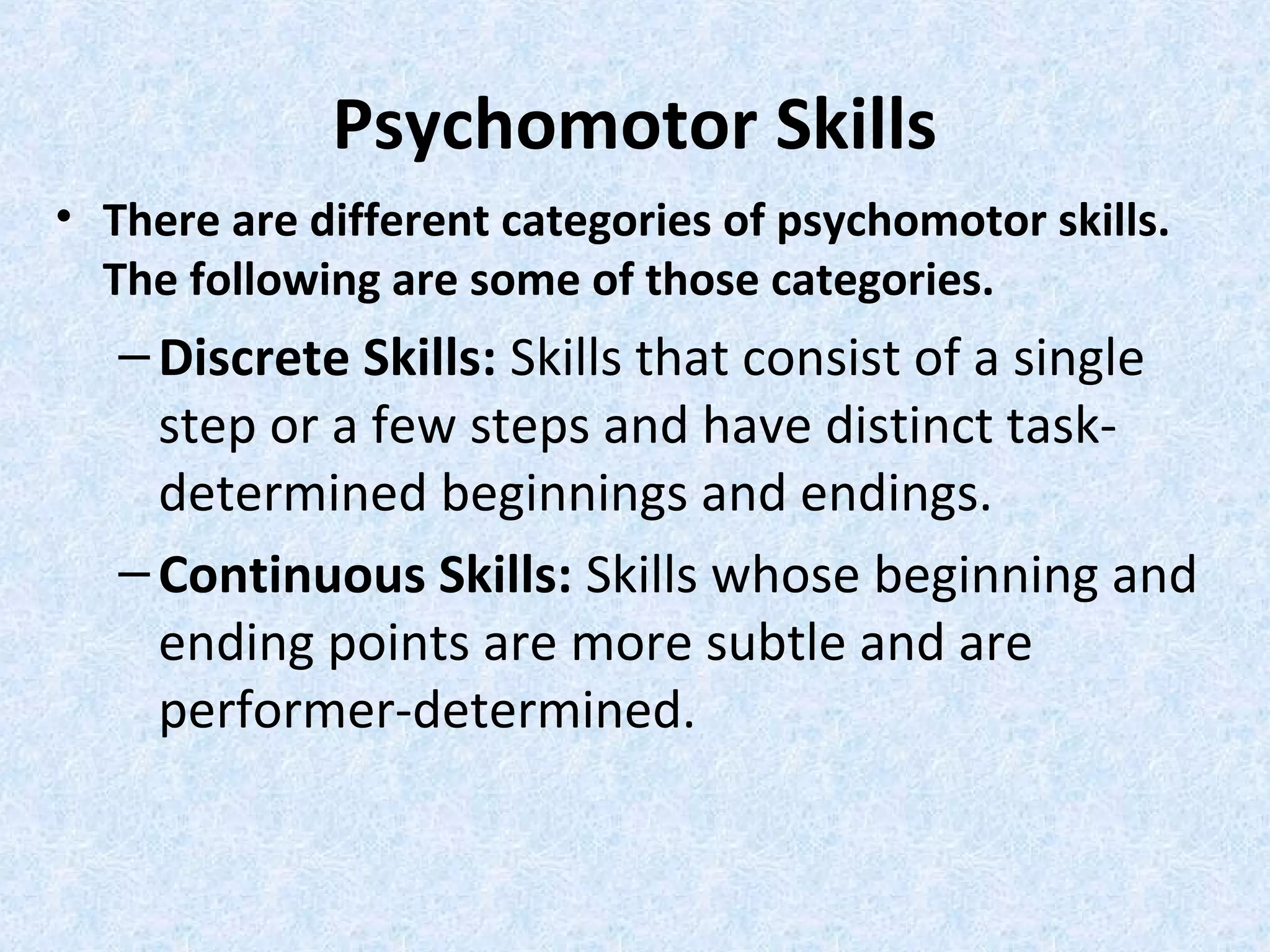 Learning theories, intellectual skills, cognitive skills, psychomotor ...