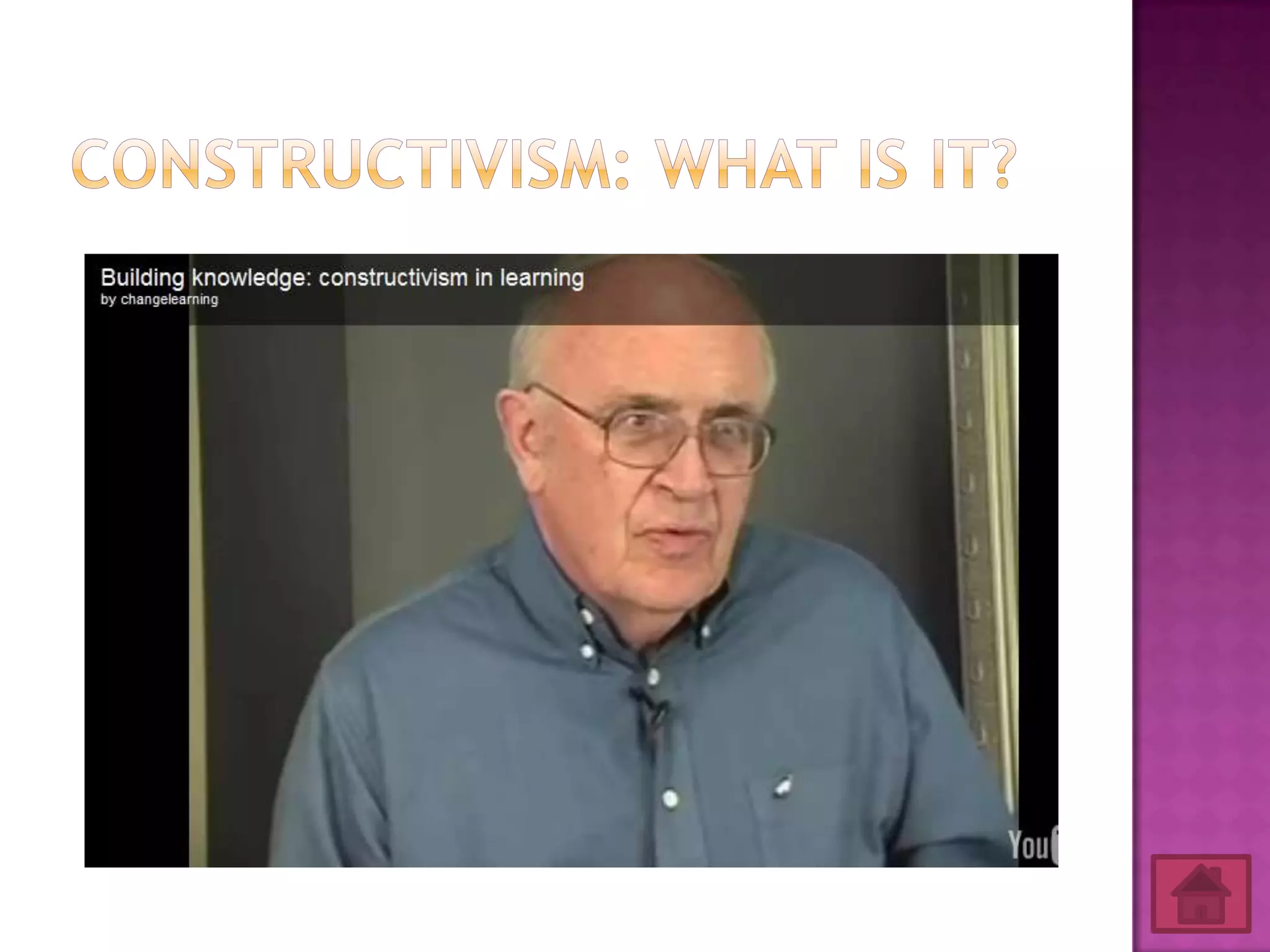 Constructivism Learning Theory | PPTX