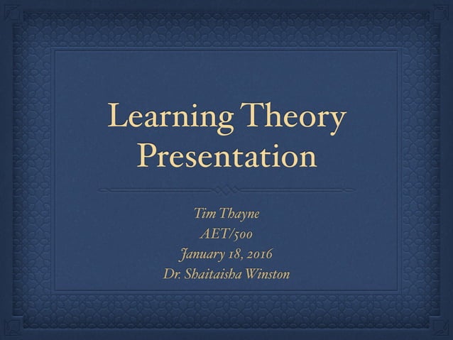 Learning Theory Presentation | PDF | Education