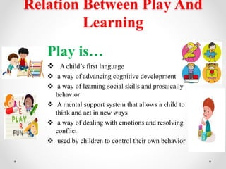 Learning through play.. | PPTX