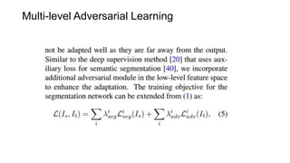 Learning to adapt structured output space for semantic | PPTX | Artificial Intelligence ...