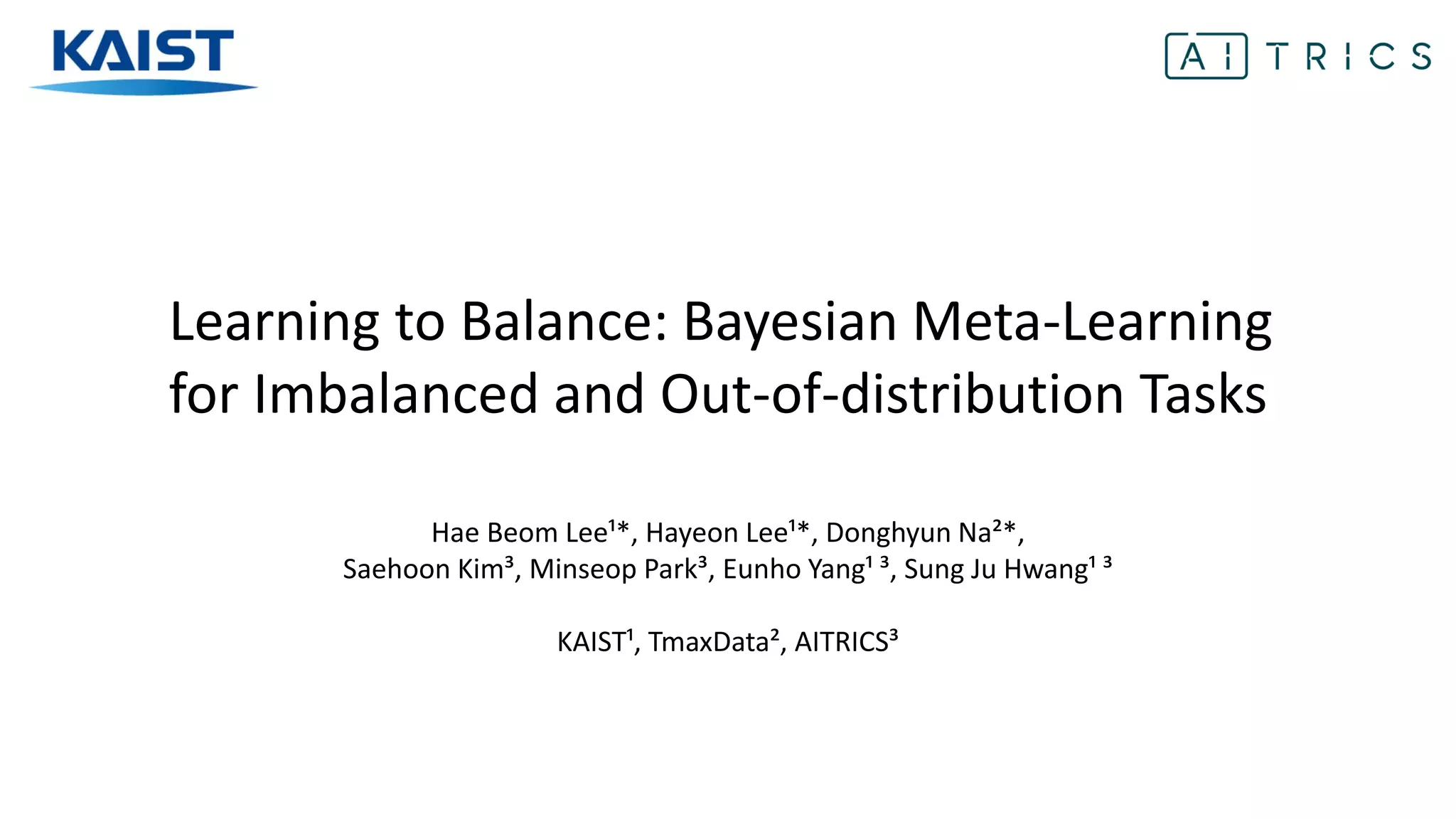 Learning to Balance: Bayesian Meta-Learning for Imbalanced and Out-of-distribution Tasks | PDF