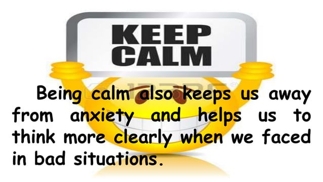 Learning to be calm..done | Family and Relationships