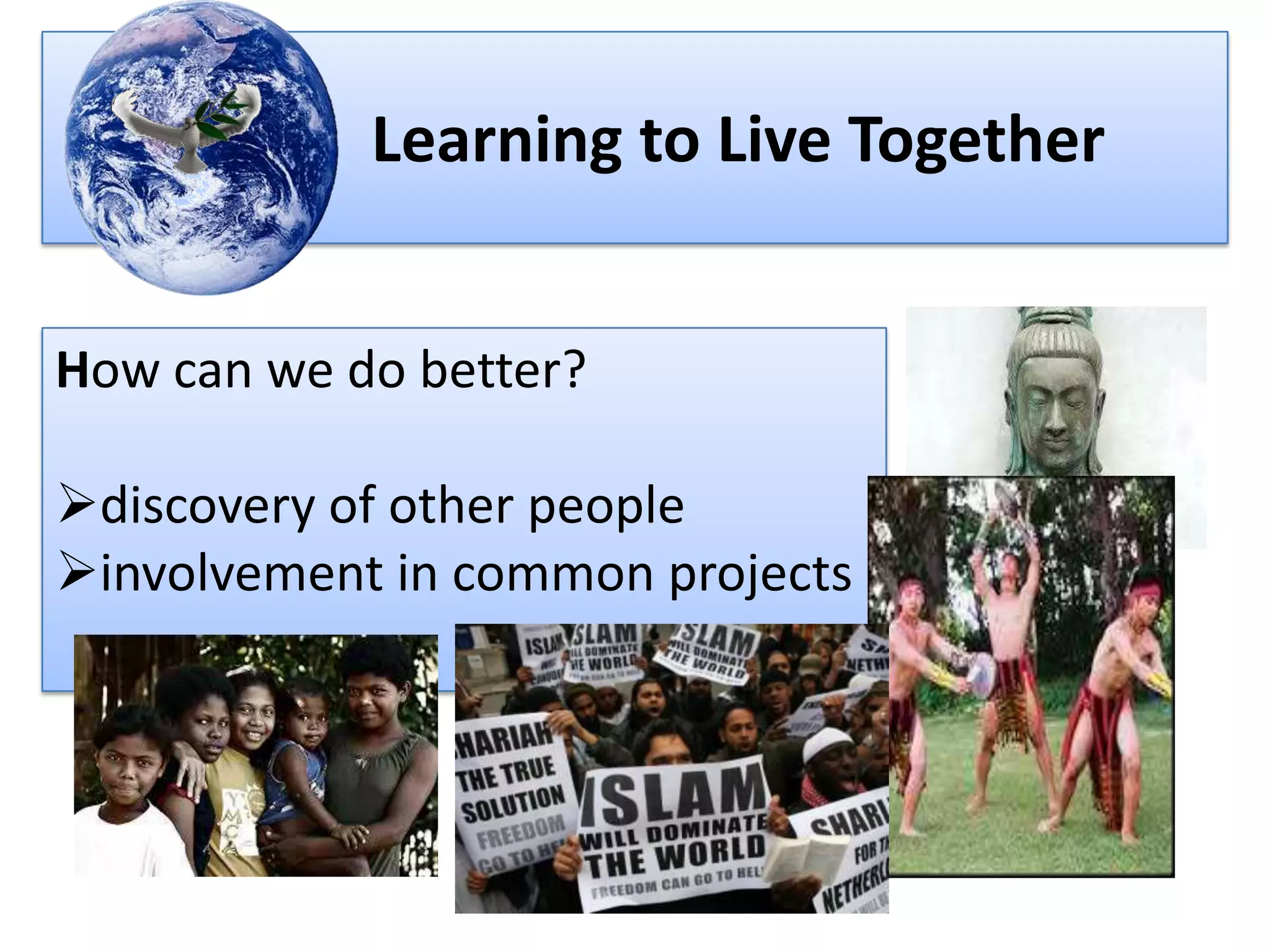Learning to live together | PPT