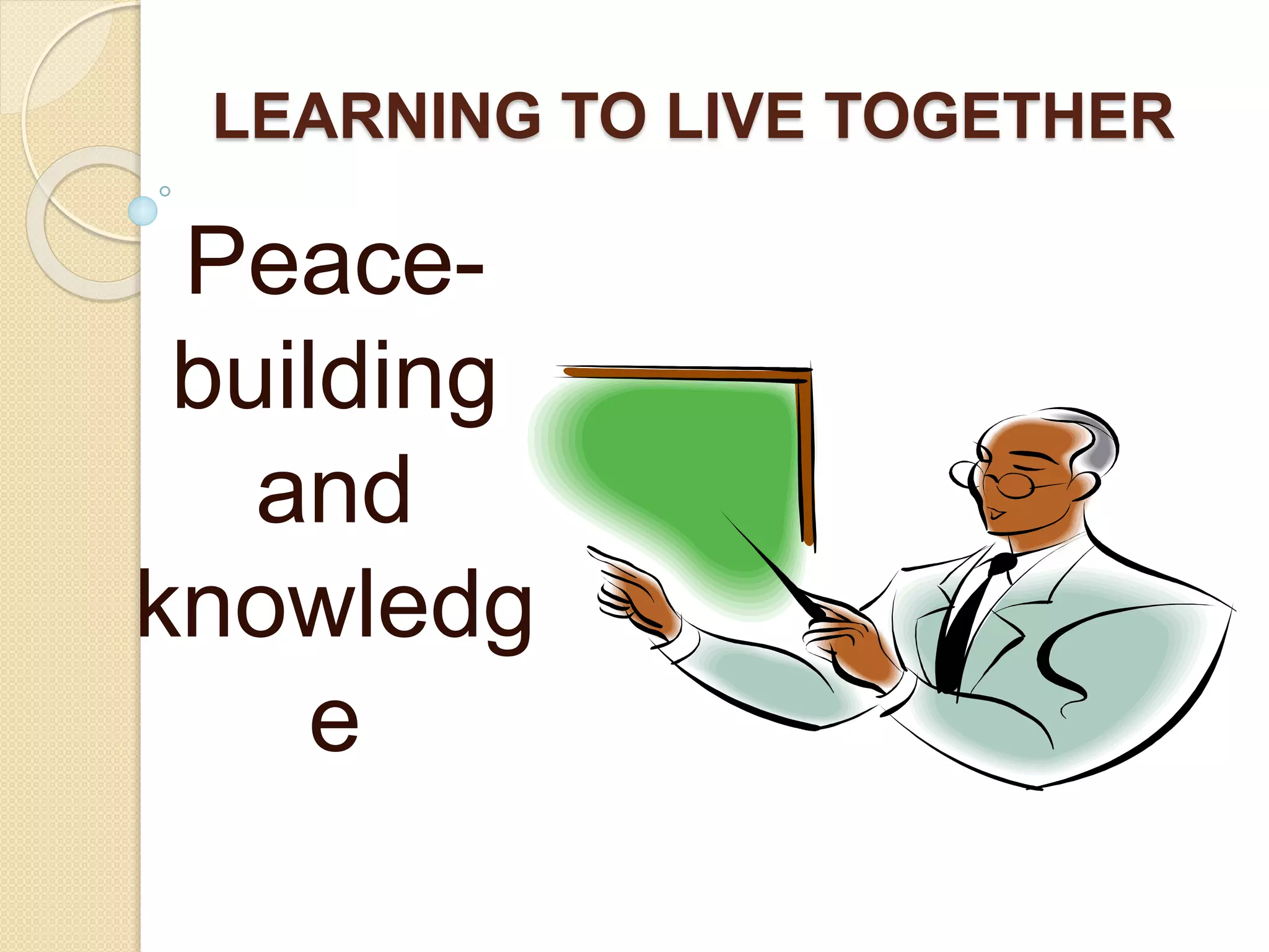 Learning to live together | PPT