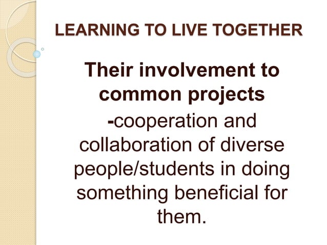 Learning to live together | PPT
