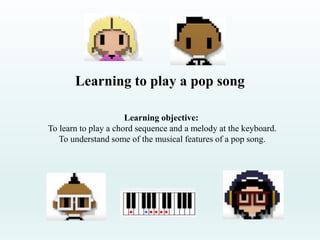 Learning to play a pop song on keyboard with Black Eyed Peas.ppt