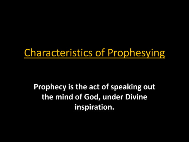 Learning to prophesy s2 8 fm2013 | PPT