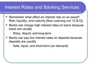 Econ315 Money and Banking: Learning Unit 17:Bank Operation Basics | PPT