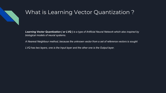 Learning Vector Quantization - Fresh Spar Technologies - Manojkumar C | PPT