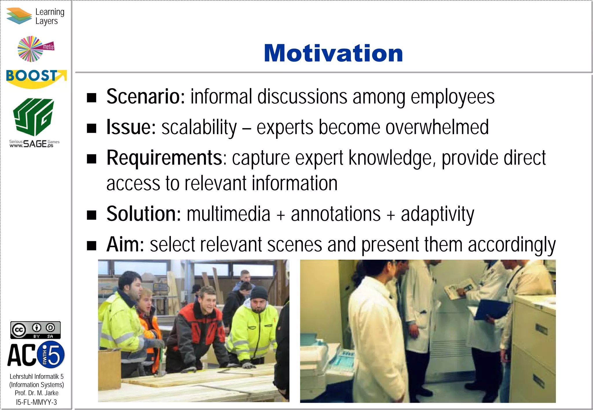 EU Project Layers: Informal Learning at the Workplace with Video Clips ...