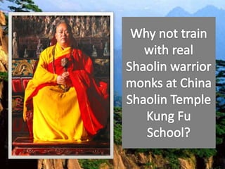 Learn Kung Fu With Real Shaolin Warrior Monks | PPTX