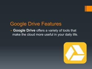Learn more about what google drive can do | PPT