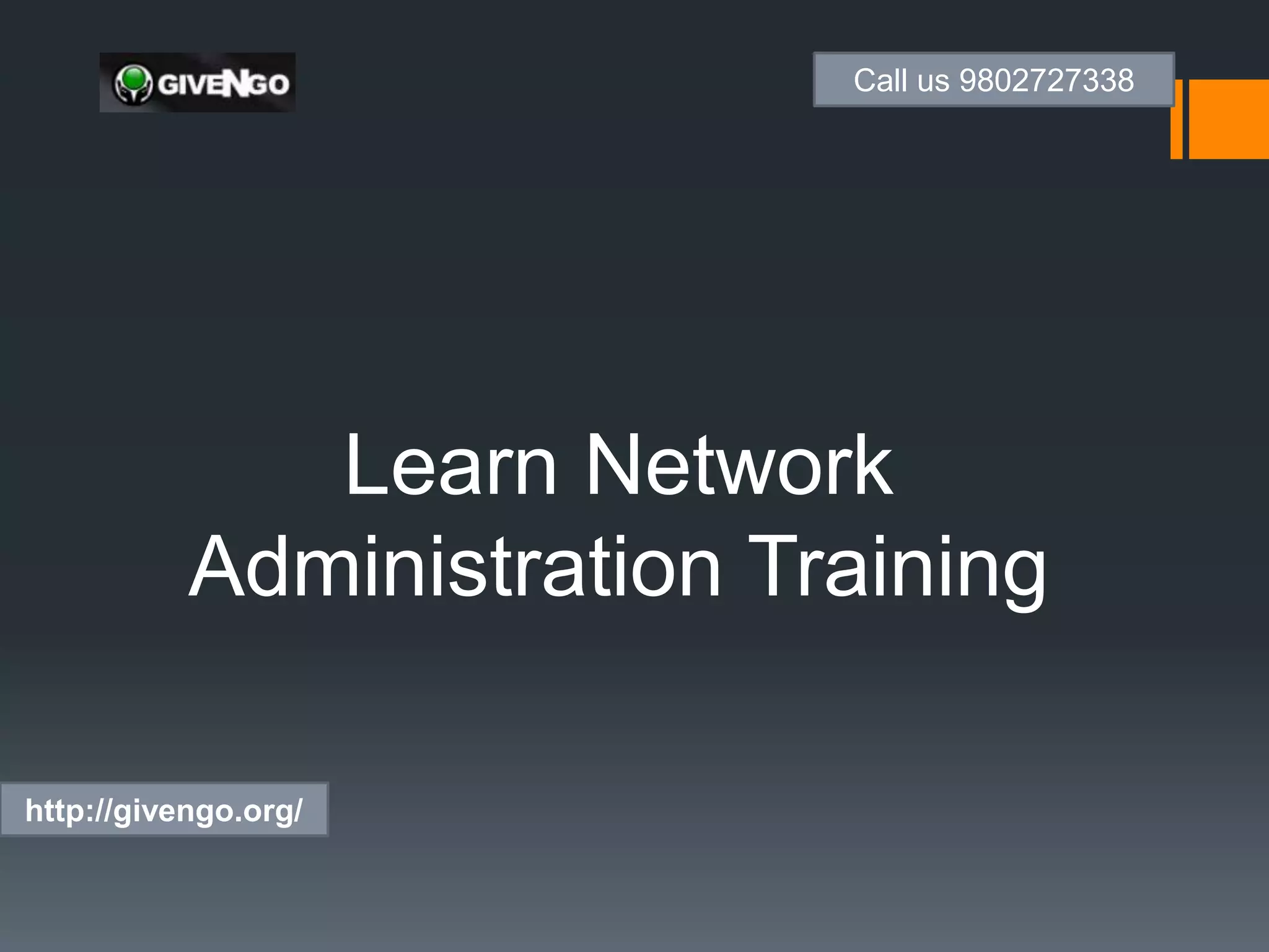 Learn Network Administration Training | PPTX | IT and Internet Support ...