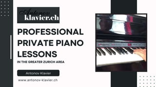 Learn Piano with a Skilled Private Piano Teacher in Zurich.pptx