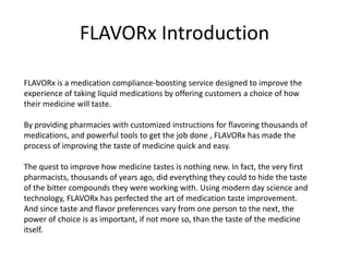 Learn something FLAVORx | PPTX | Pharmaceutical Drugs | Medical Health