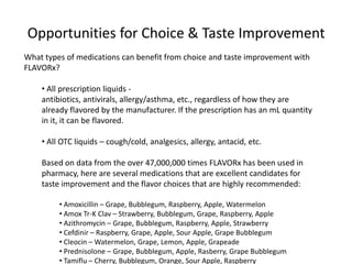 Learn something FLAVORx | PPTX | Pharmaceutical Drugs | Medical Health