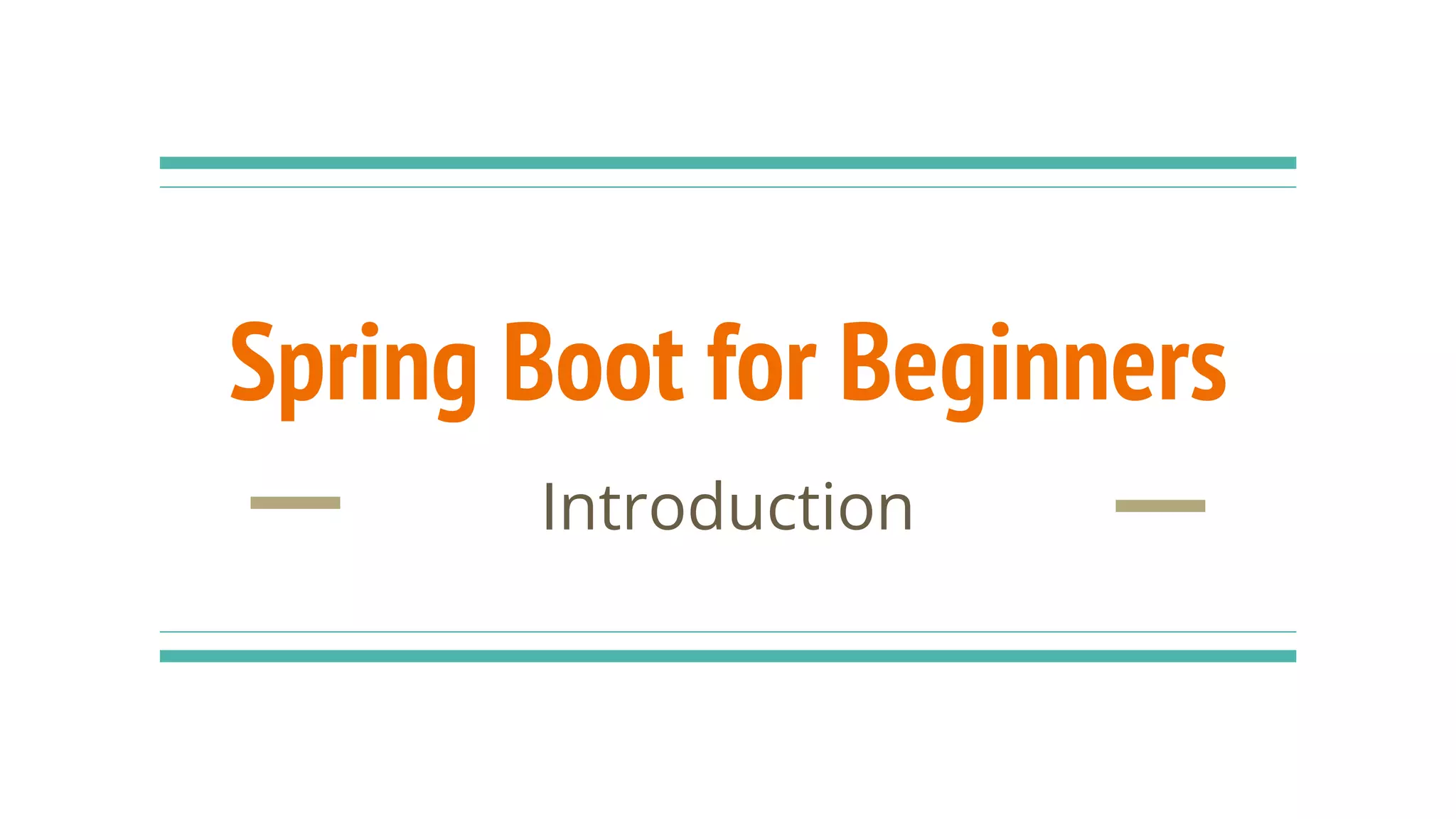 Learn Spring Boot With Bisky - Intoduction | PPTX