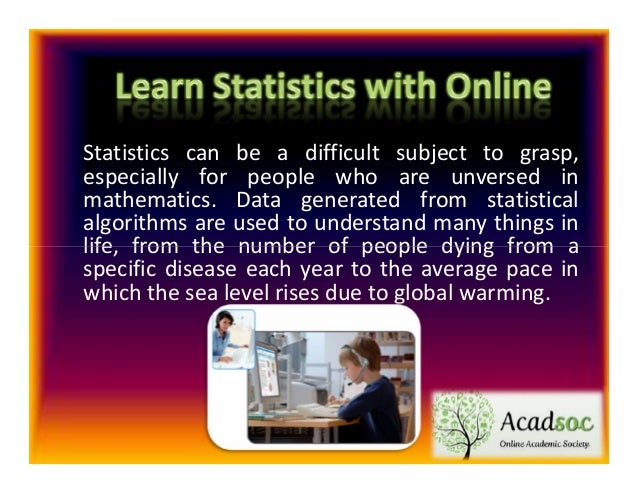 Learn statistics with online statistics tutors Learn statistics with online statistics tutors
