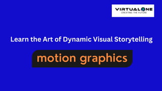 _Learn the Art of Dynamic Visual Storytelling.pdf