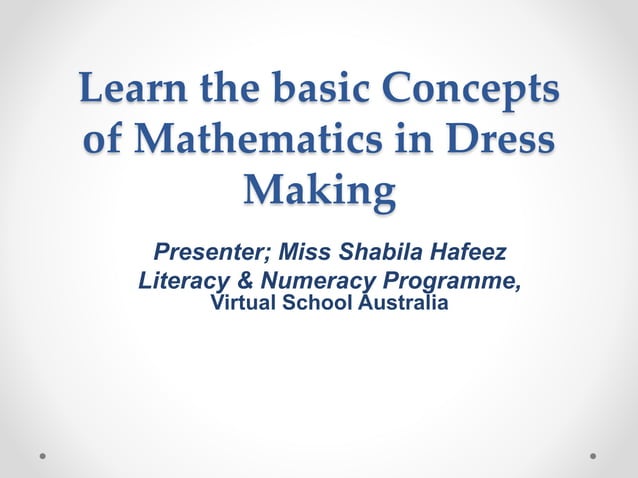 Learn the basic Concepts of Mathematics in Dress.pptx | Women\'s ...