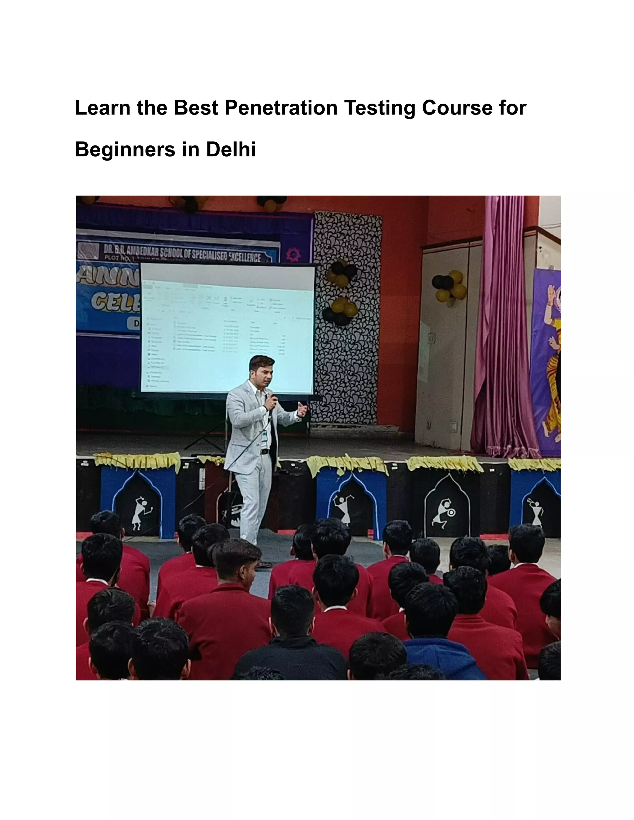 Learn The Best Penetration Testing Course For Beginners In Delhi Pdf