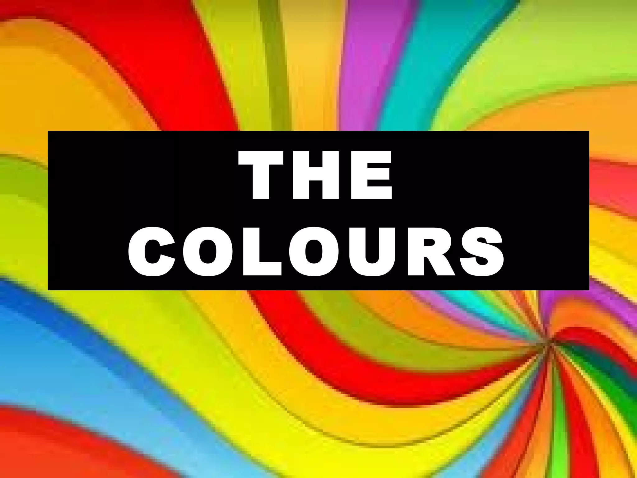 Learn the colours | PPT