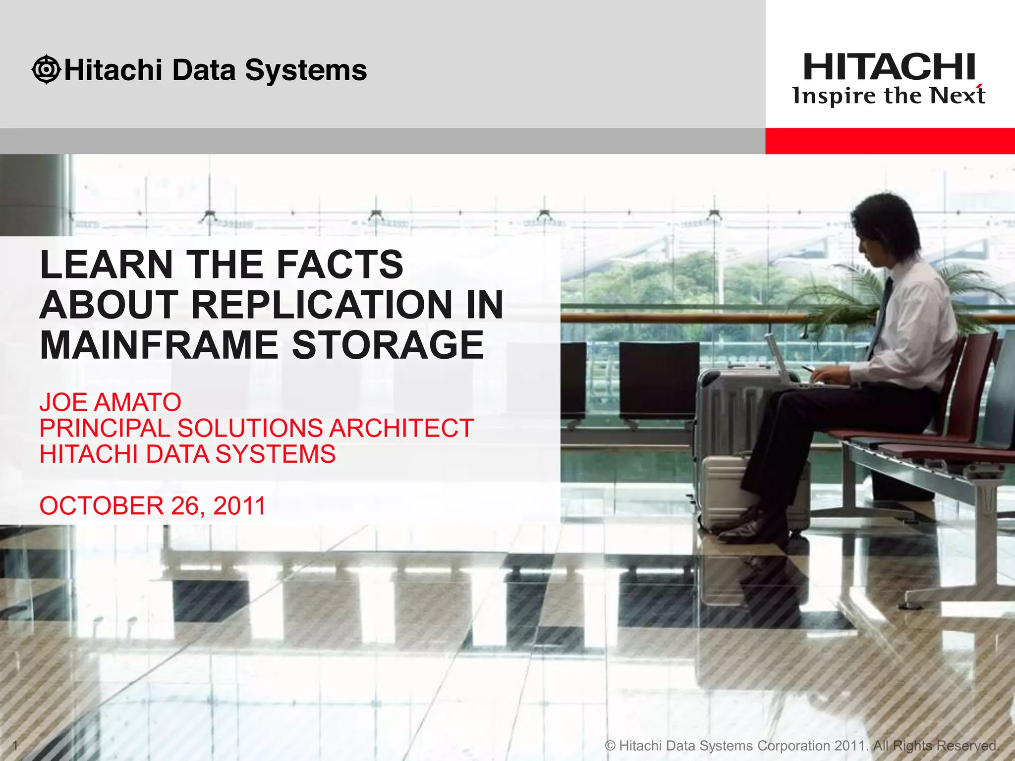 Learn the facts about replication in mainframe storage webinar | PPTX
