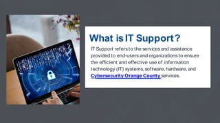 Learn The Significance of the IT Support Services.pptx