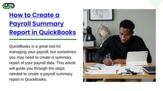 Learn to Create a Payroll Summary Report in QuickBooks.pptx | Resume ...