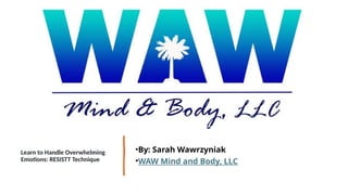 Learn to Handle Overwhelming Emotions RESISTT Technique | PPTX