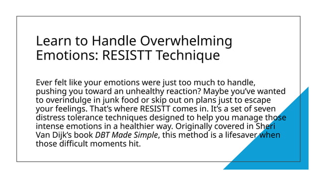 Learn to Handle Overwhelming Emotions RESISTT Technique | PPTX