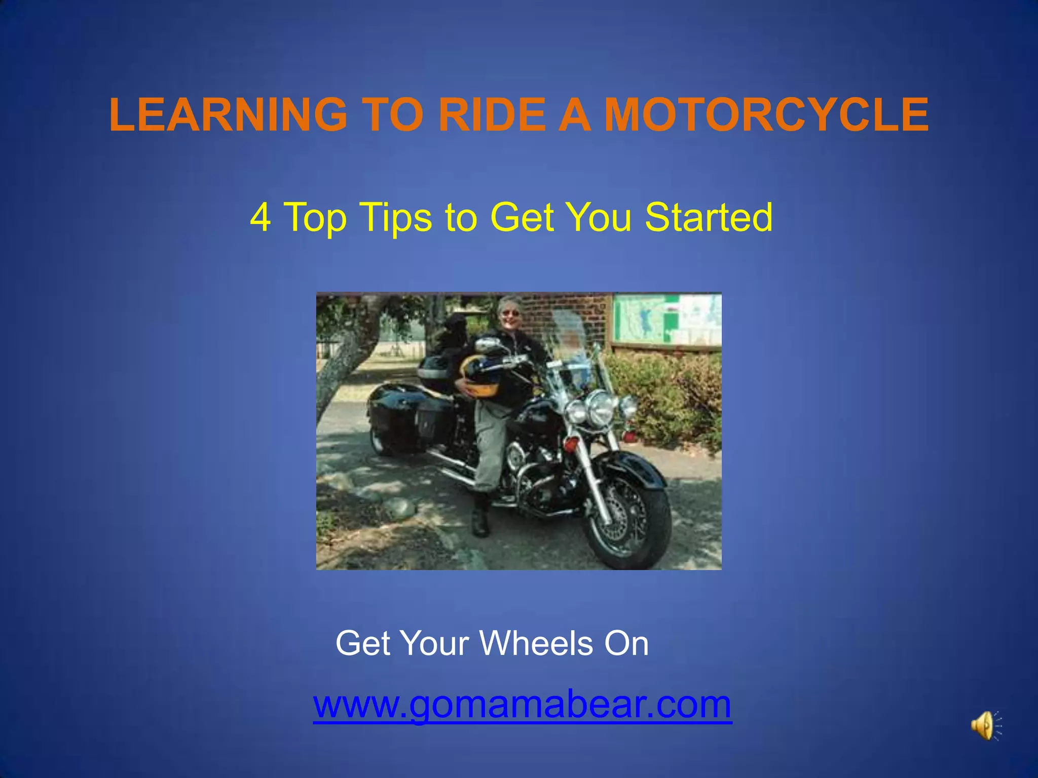 Learn to ride a motorcycle | PPTX
