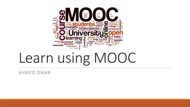 Learn using mooc | PPTX | Education