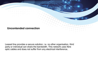 Leased Line - Features & Benefits | PPT