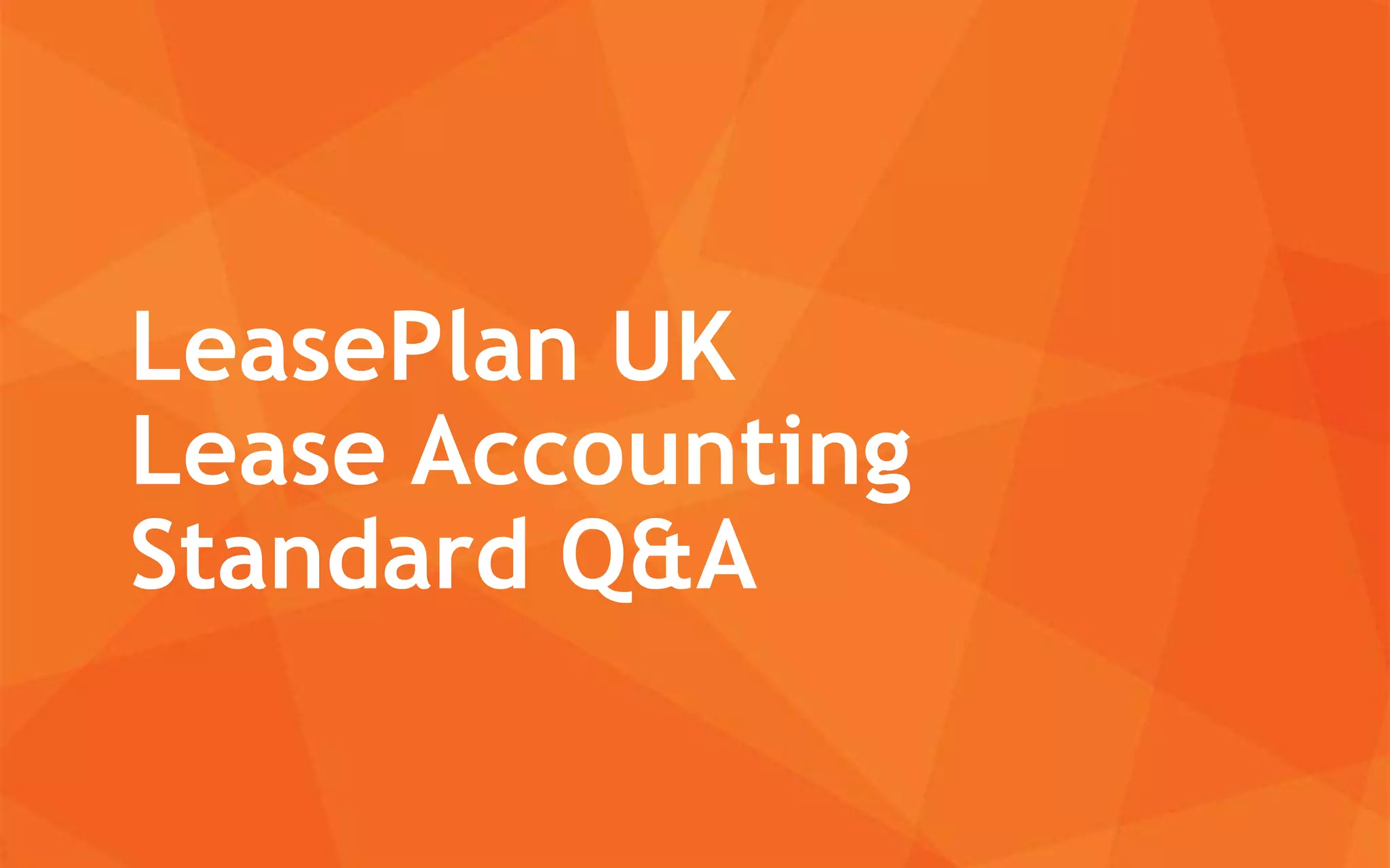 LeasePlan UK Lease Accounting Standard | PPT