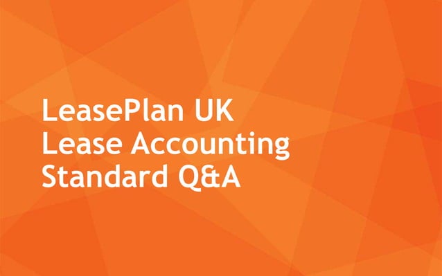 LeasePlan UK Lease Accounting Standard | PPT