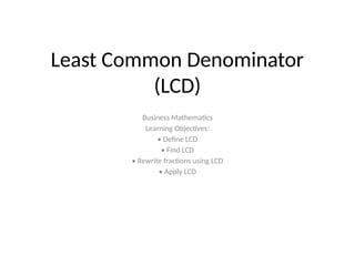 Mastering Least Common Denominator (LCD) in Business Mathematics ...