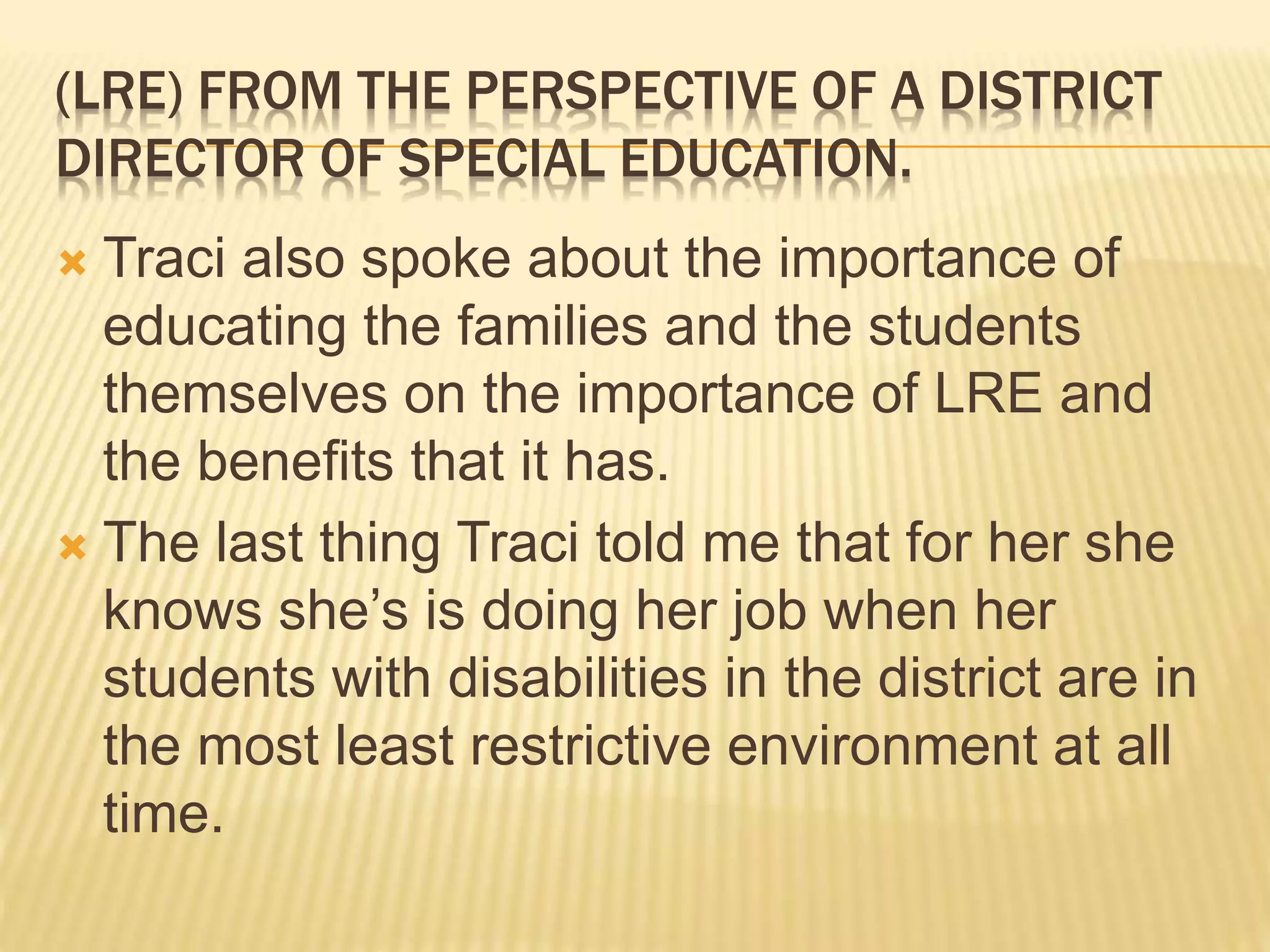 Least restrictive environment (lre) | PPTX