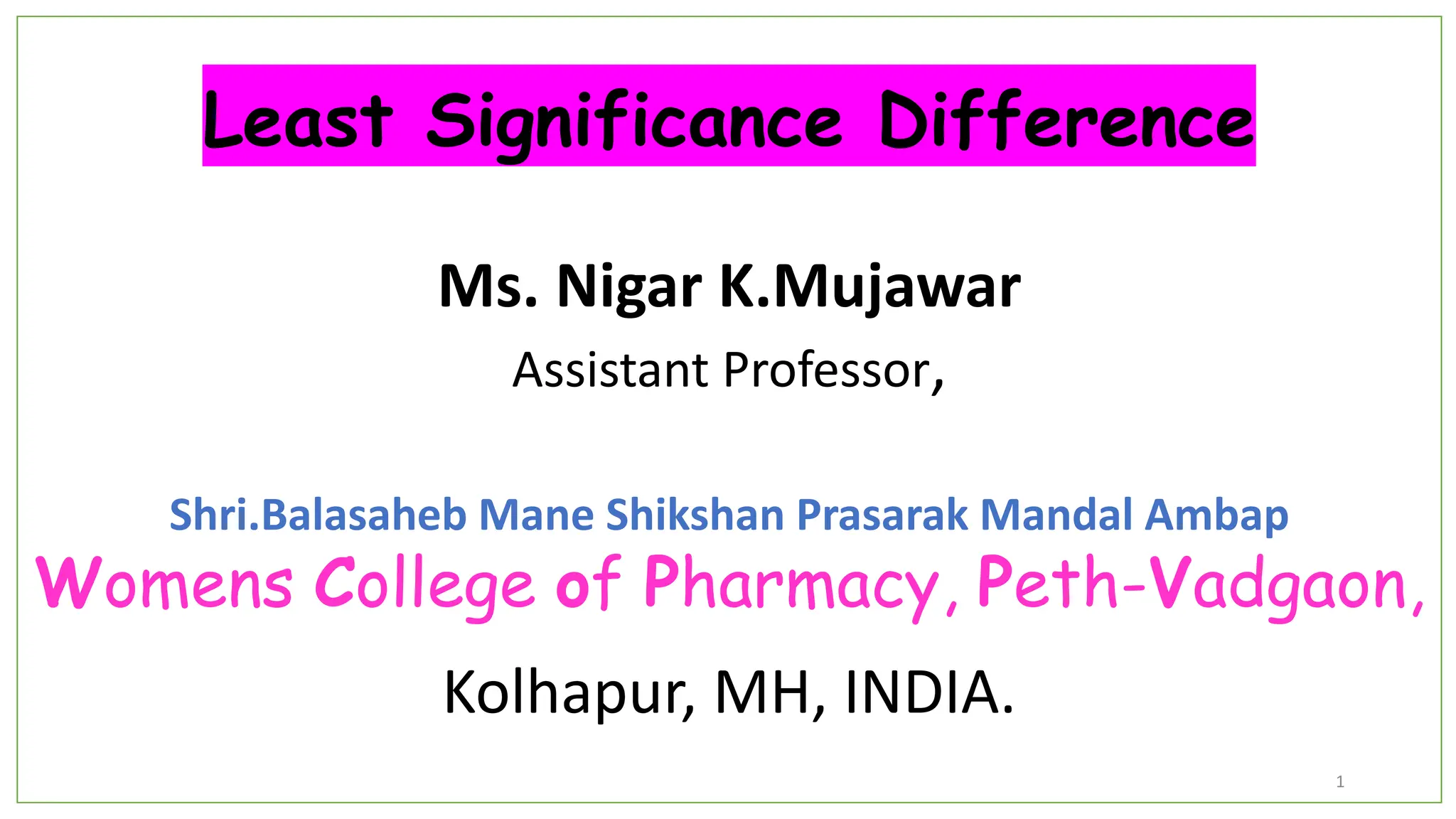 Least Significance Difference:Biostatics and Research Methodology | PPTX