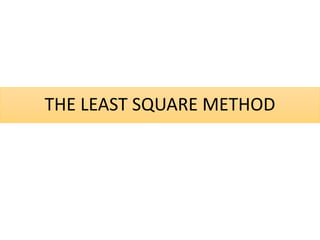 Least square method | PPTX