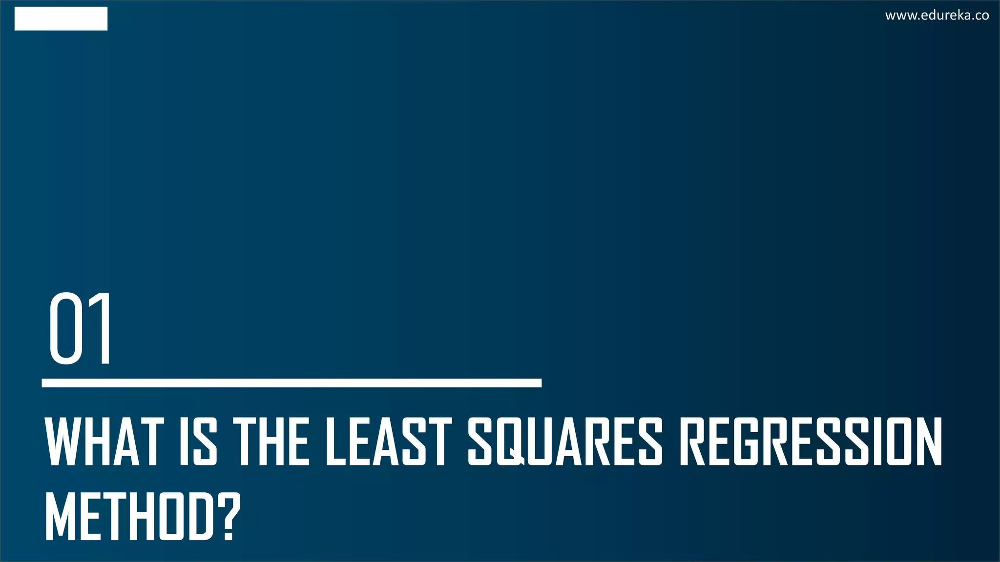 Least Squares Regression Method | Edureka | PDF | Physics | Science