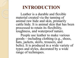 Leather presentation by ARPANA KAMBOJ | PPTX