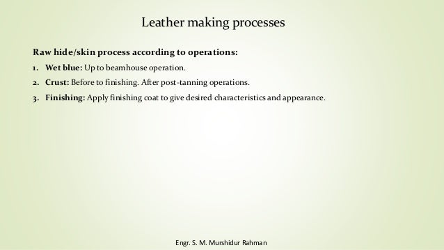 Leather Manufacturing Process | PPTX