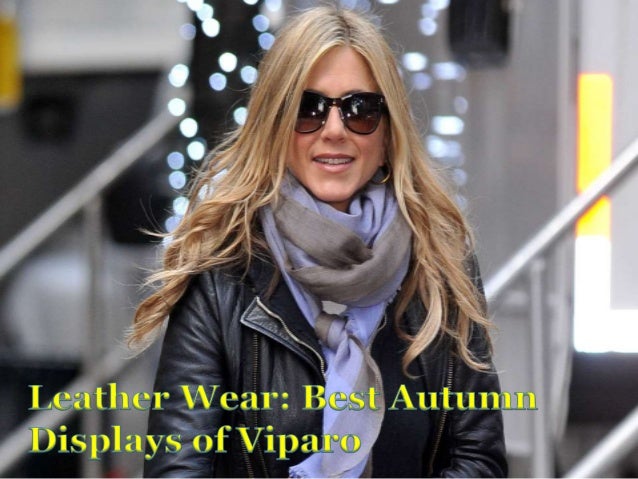 Leather wear: best autumn displays of viparo