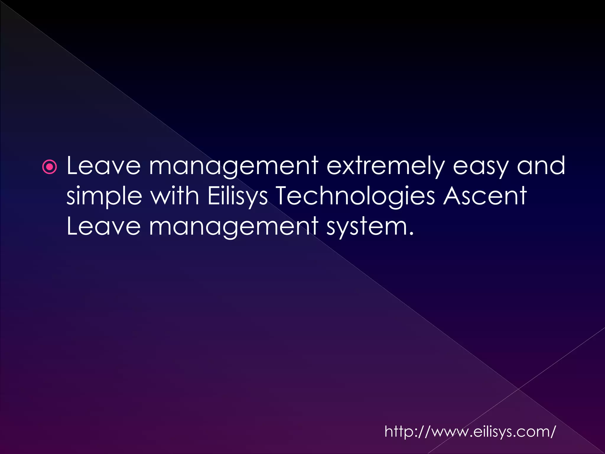 Leave & attendance management process | PPTX