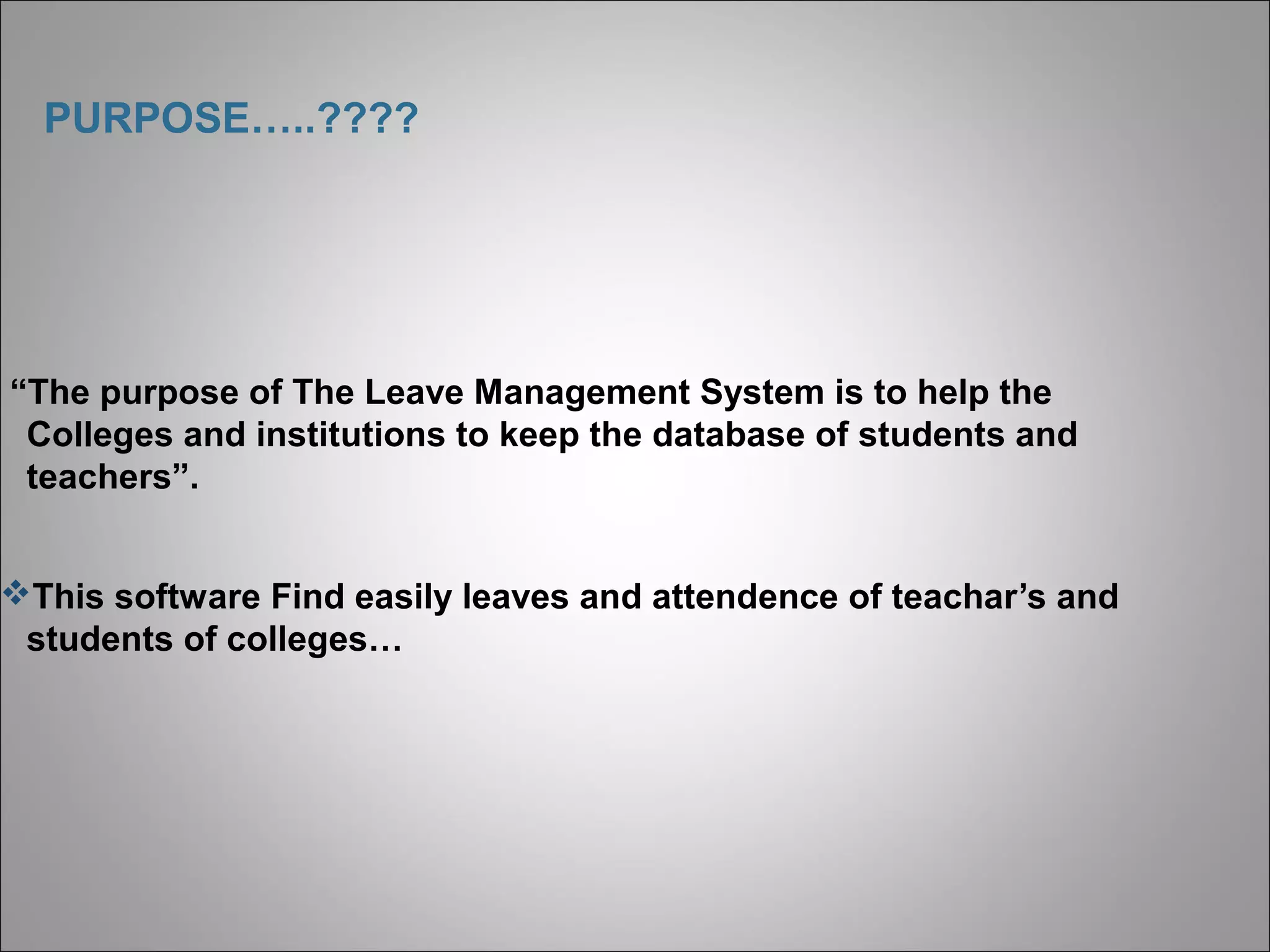 Leave management ppt made by krishna ballabh gupta | PPT