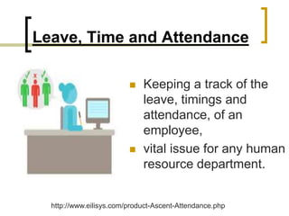 Leave, time and attendance | PPT