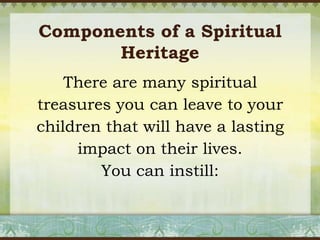 Leaving a Godly Inheritance | PPT