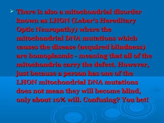 Leber hereditary optic neuropathy | PPT
